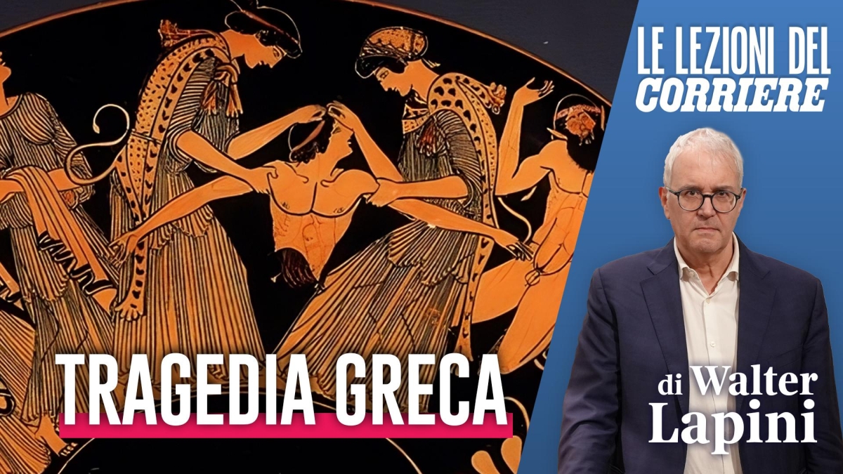 La tragedia greca (Letteratura Greca per la Maturità 2025) | Le lezioni del Corriere - Corriere.it