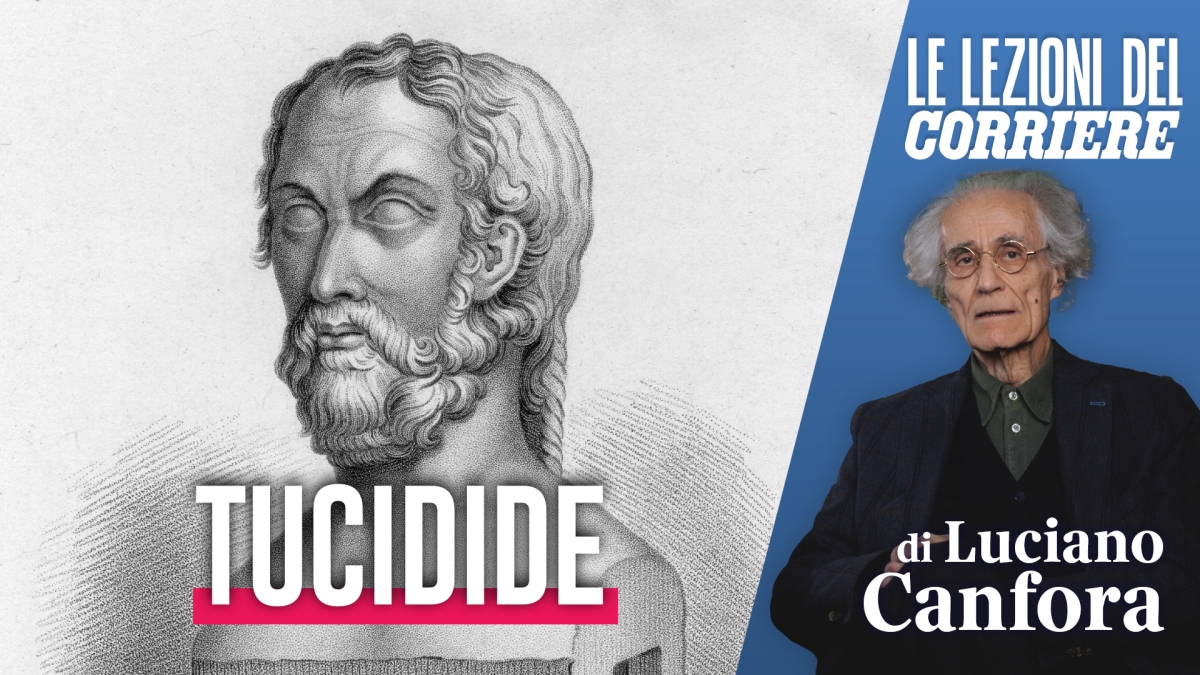 Tucidide (Letteratura Greca per la Maturità 2025) | Le lezioni del Corriere - Corriere.it