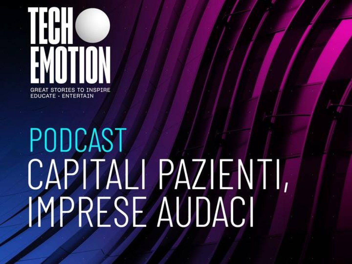 Tech Emotion, la strategia del «capitale paziente» di Tamburi per far crescere le eccellenze ...