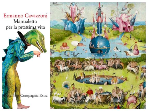 «Manualetto per la prossima vita» di Ermanno Cavazzoni: «Veniamo al ...