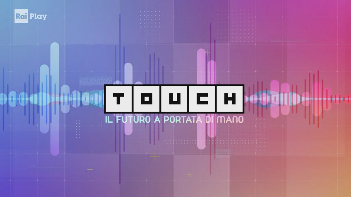 Touch, su RaiPlay il futuro è «a portata di mano» | Corriere.it