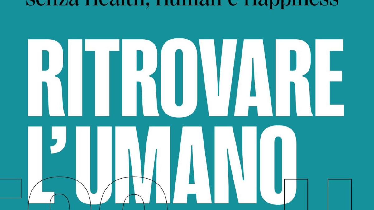 «Ritrovare l’umano», il libro di Lapucci e Lucchini e la sostenibilità | Corriere.it