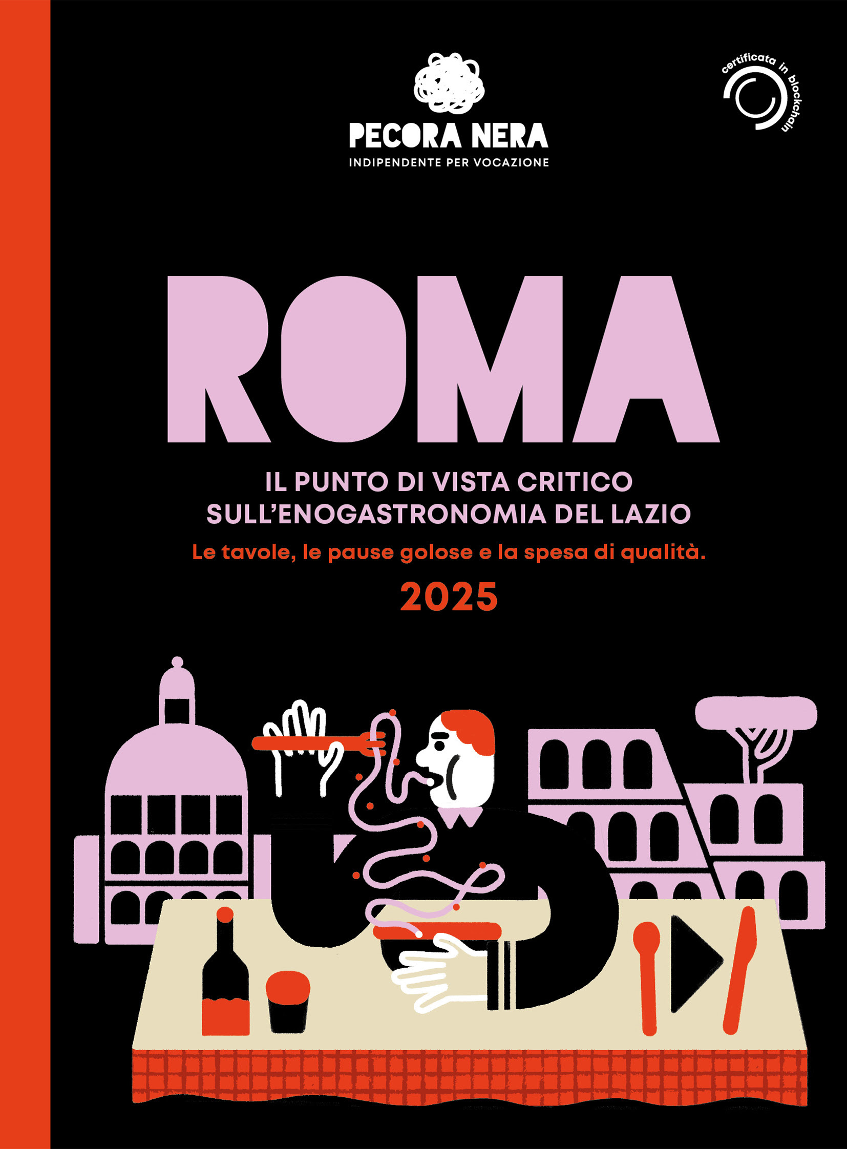 Presentata la nuova Guida Roma e Lazio de La Pecora Nera: premiati Il ...