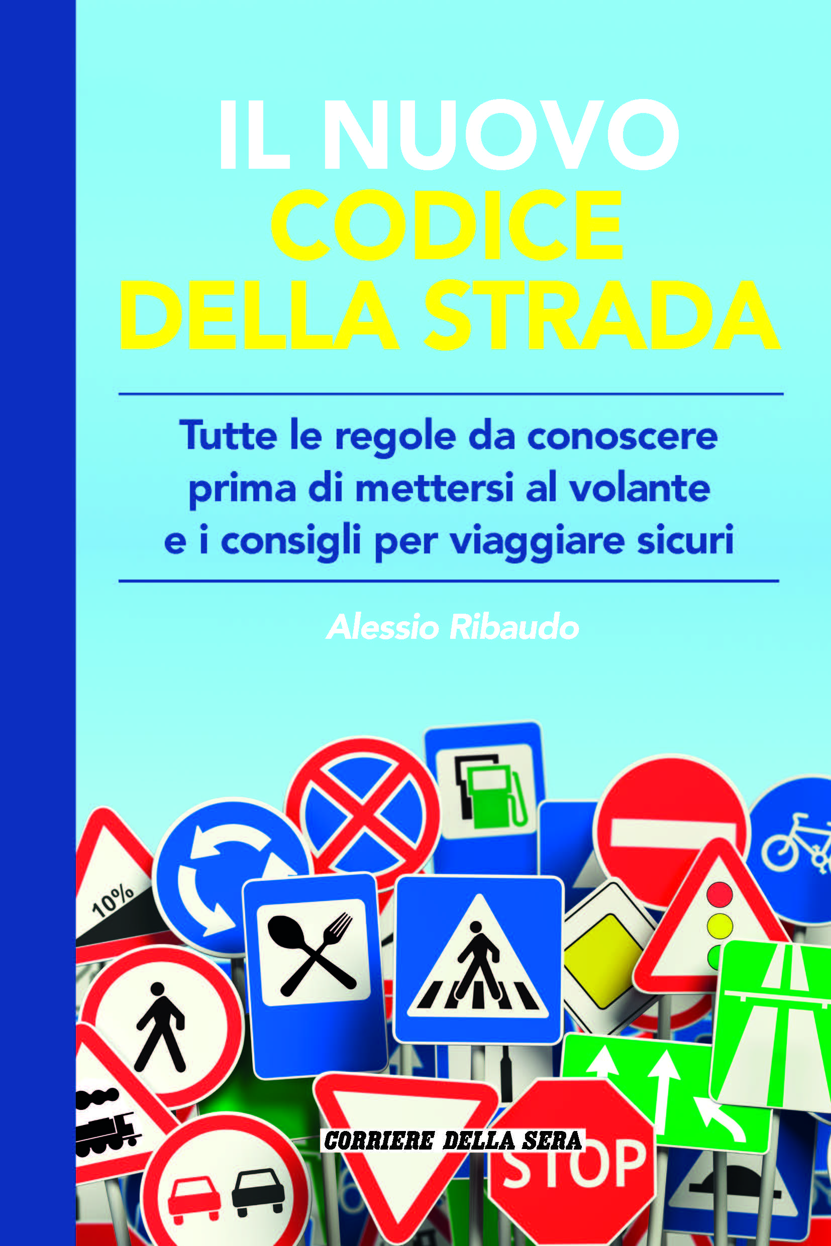 Oggi sapresti superare l'esame della patente? Il nuovo Codice della ...