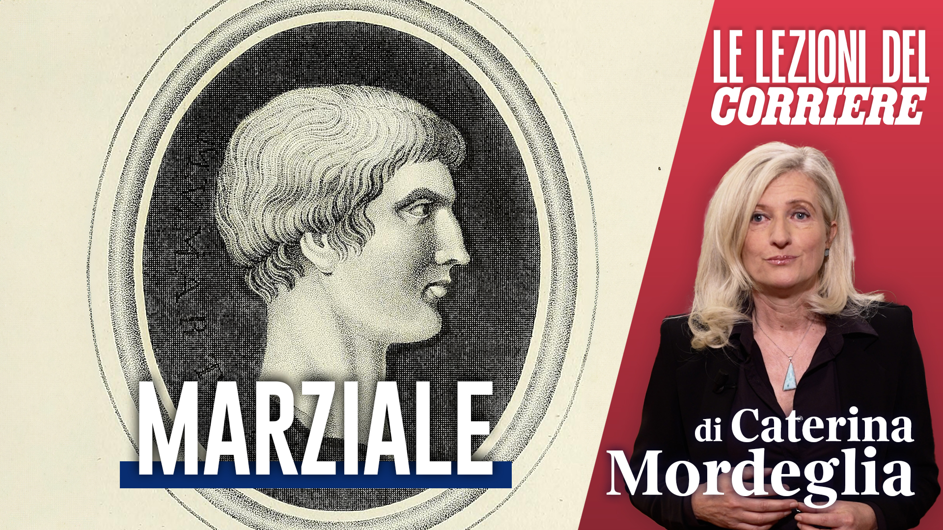 Marziale (Letteratura Latina per la Maturità 2025) | Le lezioni del Corriere - Corriere.it