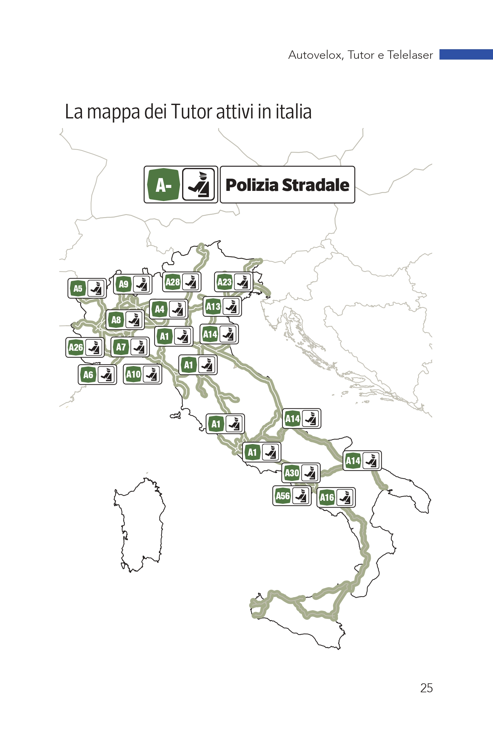 Autovelox e Tutor, la prima (vera) mappa, le regole: con il Corriere due volumi gratuiti per ...